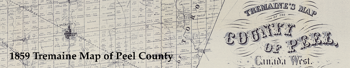 George Tremaine’s 1859 Map of Peel County – Albion Bolton Historical ...